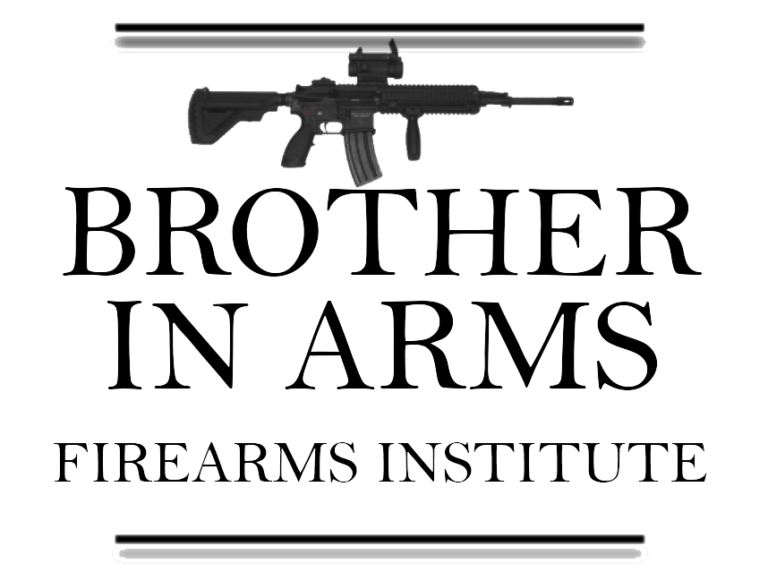 Welcome - Brother In Arms - Firearms Institute